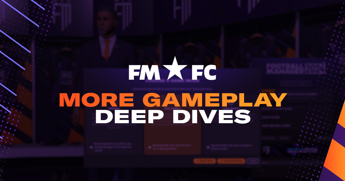 More Gameplay Deep Dives | Football Manager 26